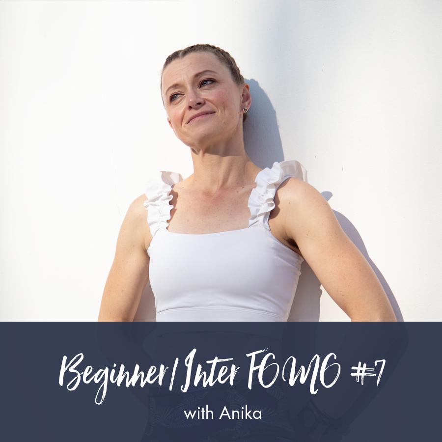 Beginner/Intermediate FOMO | Anika #7 – Lisa Raleigh Online Store