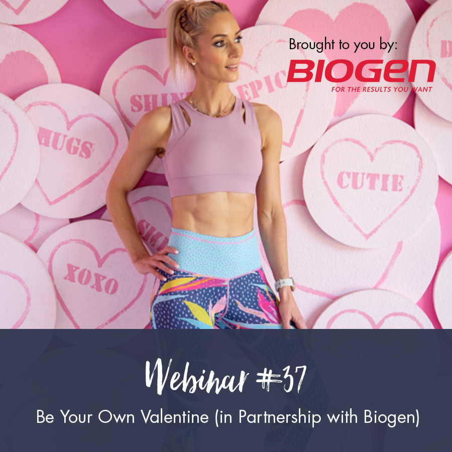 Pre-Recorded Webinar #37: Be Your Own Valentine (in Partnership with B – Lisa Raleigh Online Store