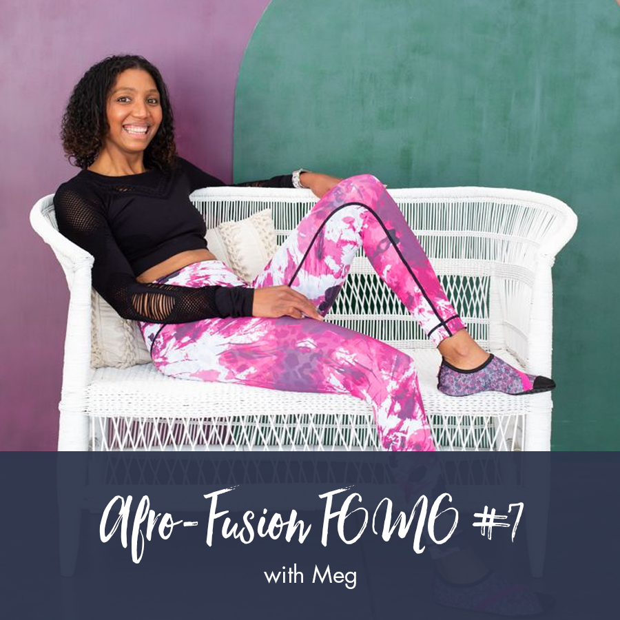 Afro-Fusion FOMO #7 | Meg – Lisa Raleigh Online Store