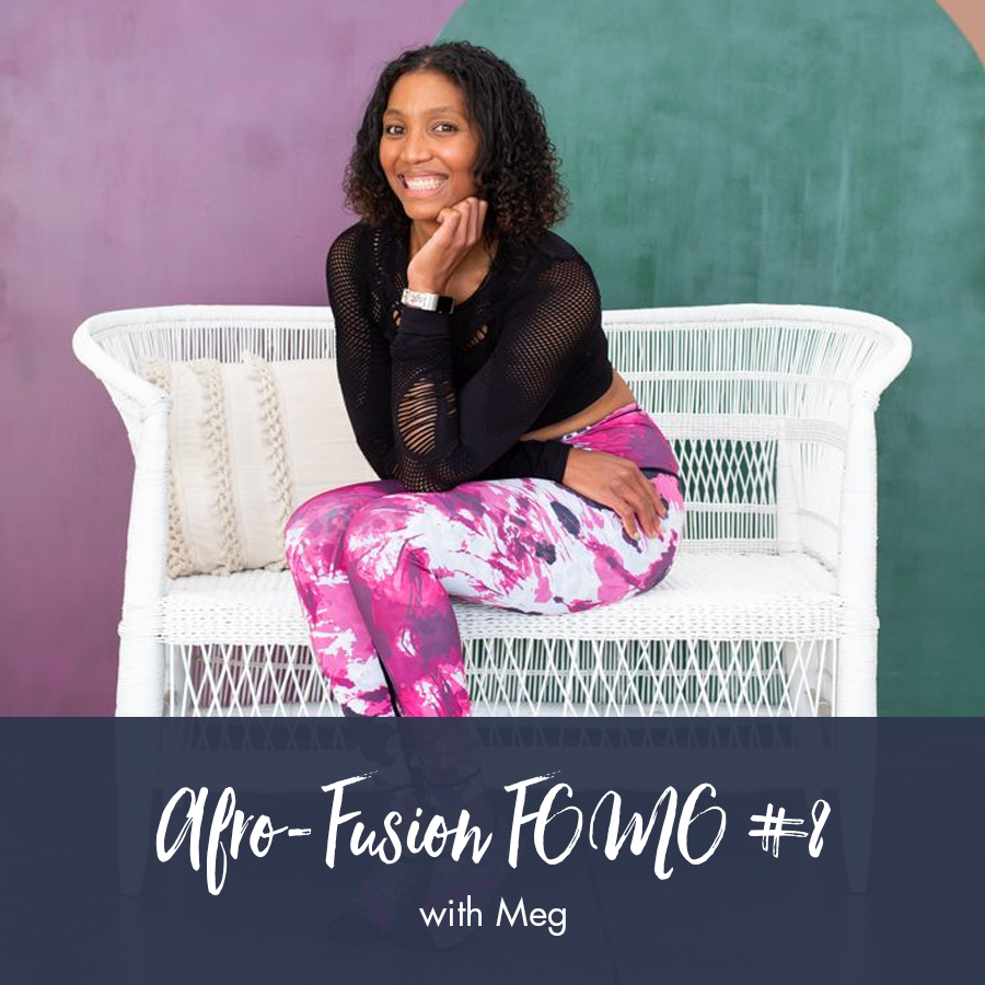 Afro-Fusion FOMO #8 | Meg – Lisa Raleigh Online Store